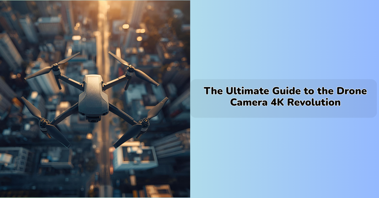 The Ultimate Guide to the Drone Camera 4K Revolution – IEM Robotics