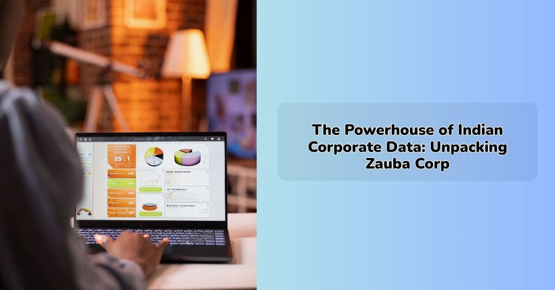 The Powerhouse of Indian Corporate Data: Unpacking Zauba Corp – IEM ...