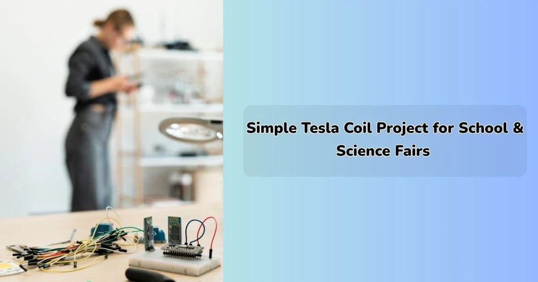 Simple Tesla Coil Project for School & Science Fairs (With Circuit Dia ...
