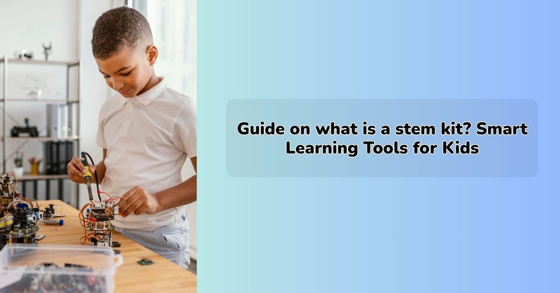 Guide on what is a stem kit? Smart Learning Tools for Kids – IEM Robotics